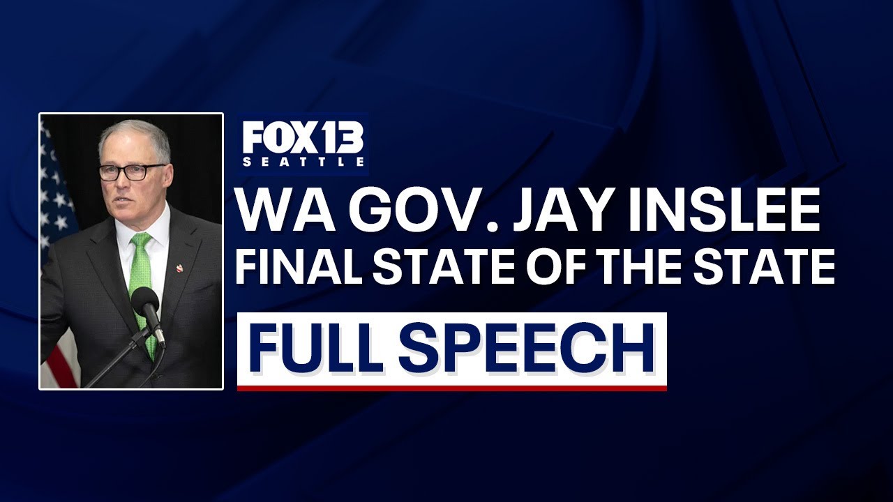 WA Gov. Jay Inslee gives final State of the State speech - YouTube