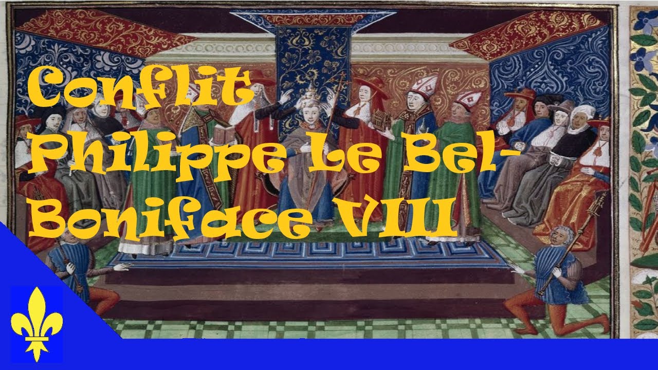 Conflit Philippe Le Bel/Boniface VIII - YouTube