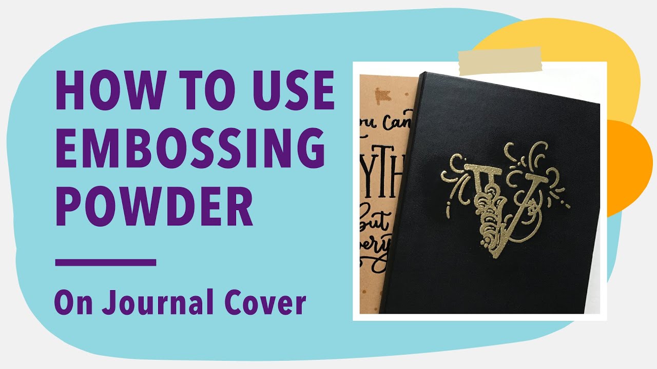 How To Use Embossing Powder Customize Moleskine Journal Covers Heat Emboss Technique how-to-use-embossing-powder-customize-moleskine-journal-covers-heat-emboss-technique