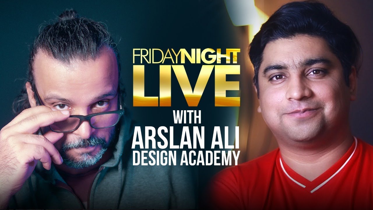 Friday Night Live with Arsalan Ali | Design Academy - YouTube