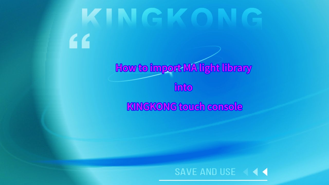 How to import MA light library into KINGKONG touch series controller ...