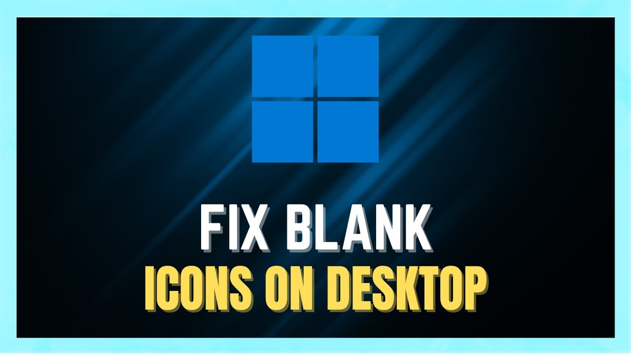 How To Fix Blank White Desktop Shortcut Icons In Windows 10 11 YouTube how-to-fix-blank-white-desktop-shortcut-icons-in-windows-10-11-youtube