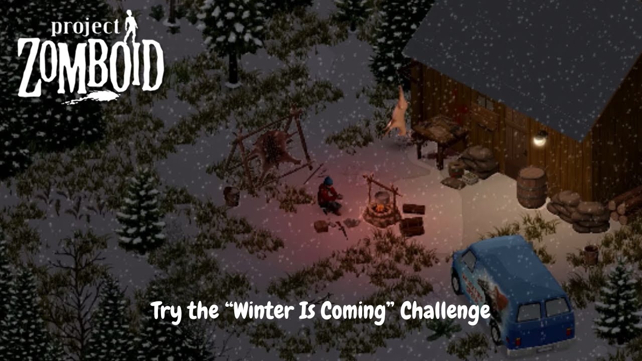 Test Challenge Winter Is Coming Vanilla Mode - Project Zomboid Build 42 ...