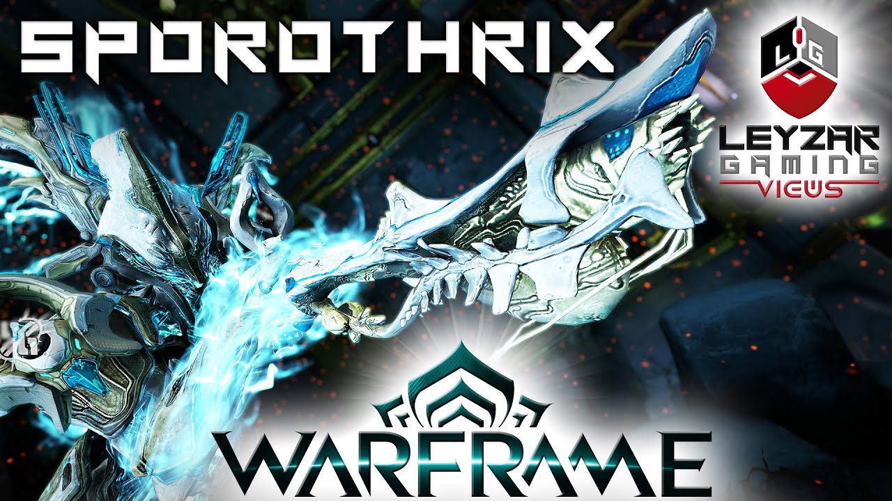 Sporothrix Build 2020 (Guide) - The Oxymoron (Warframe Gameplay) - YouTube
