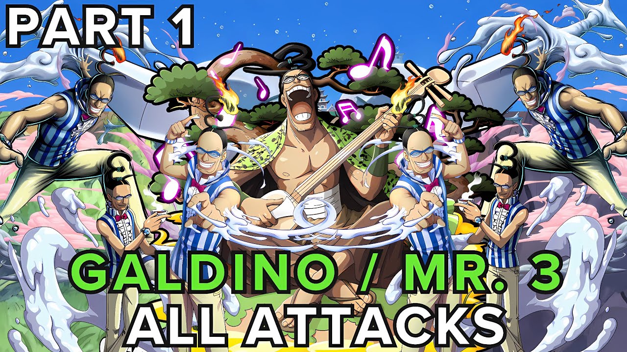 Galdino / Mr. 3 | Doru Doru No Mi | Attacks and Abilities | PART 1 |【4K ...