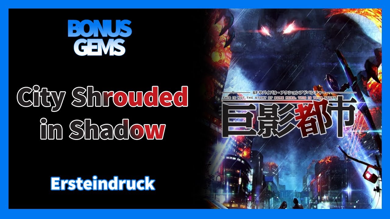 City Shrouded in Shadow / Kyoei Toshi (PlayStation 4) - Ersteindruck ...