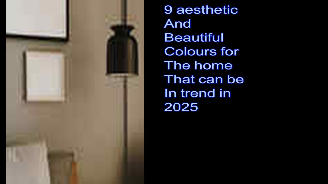9 aesthetic and beautiful colours for the home that can be in trend in ...