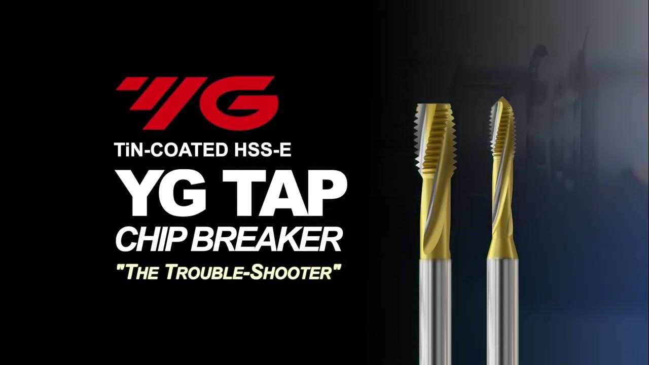 YG-1 Cutting Tools | HSS-E YG TAP Chip Breaker for Optimal Chip Evacuation - YouTube