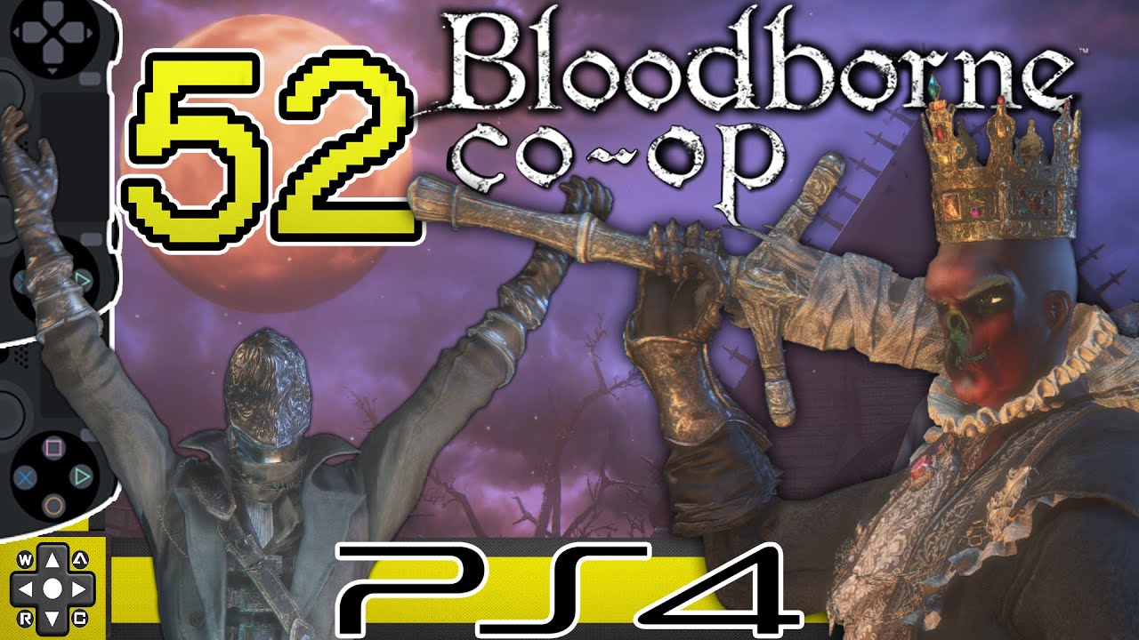 Yellow Backboner | Bloodborne | Episode 52 - YouTube