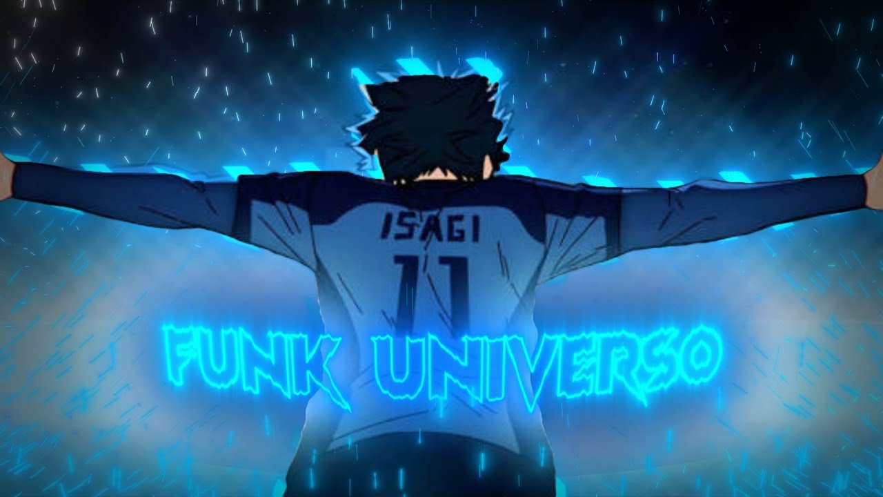 Blue Lock - Funk Universo [Amv/Edit] ||@neptunedits Remake - YouTube