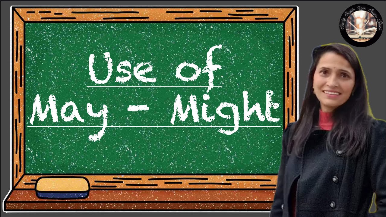 How to use May & Might in English |Modals | Examples |What's the ...