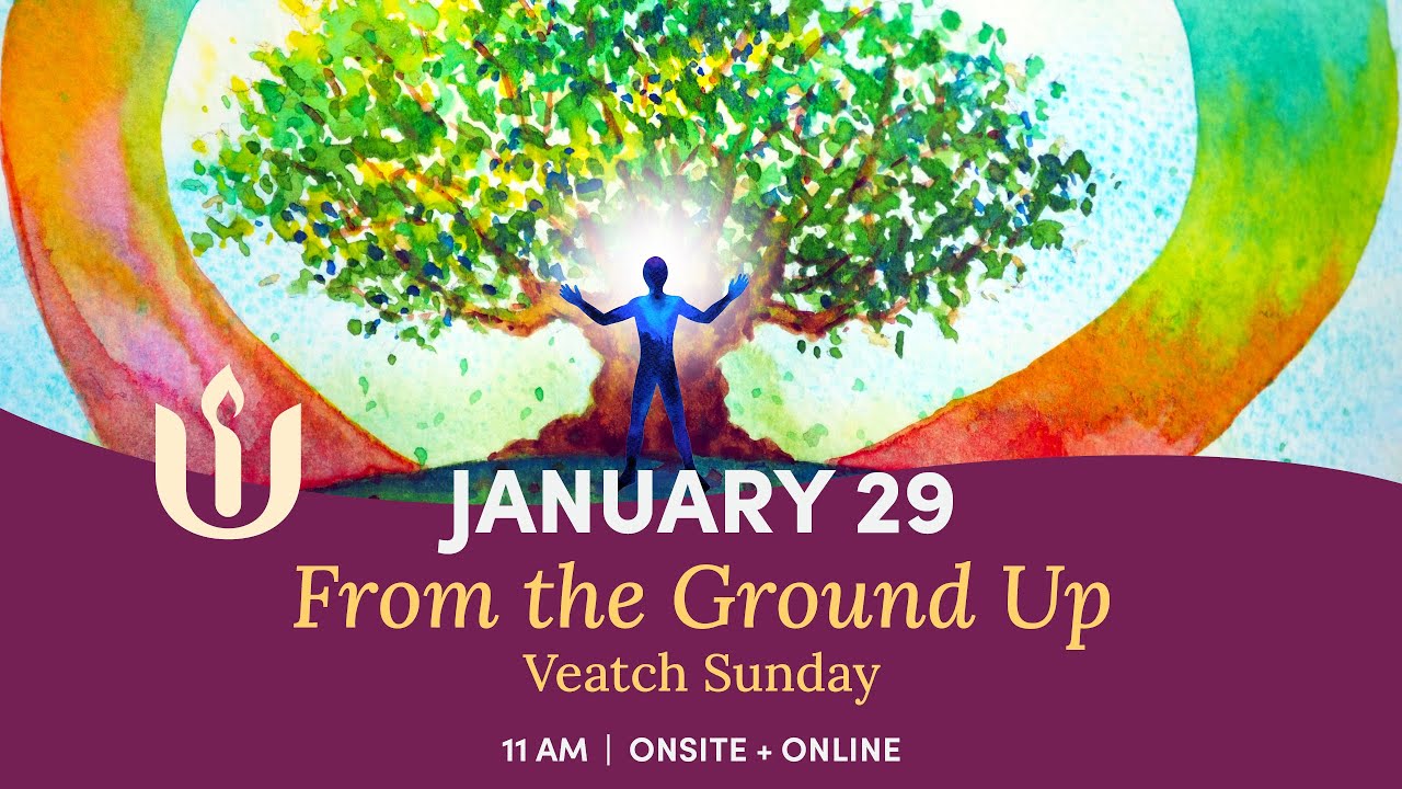 Veatch Sunday Worship Service: From the Ground Up - YouTube