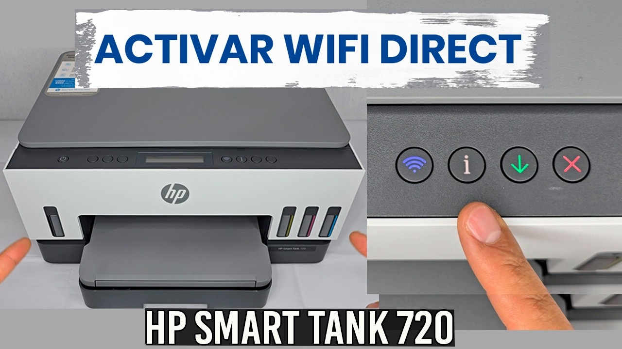 Cómo CONFIGURAR Conexión WIFI DIRECT Impresora HP Smart Tank 720(Paso a ...