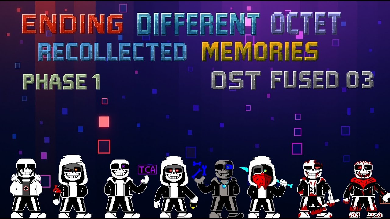 Ending Different Octet: Recollectet Memories Phase 1: Painfull ...