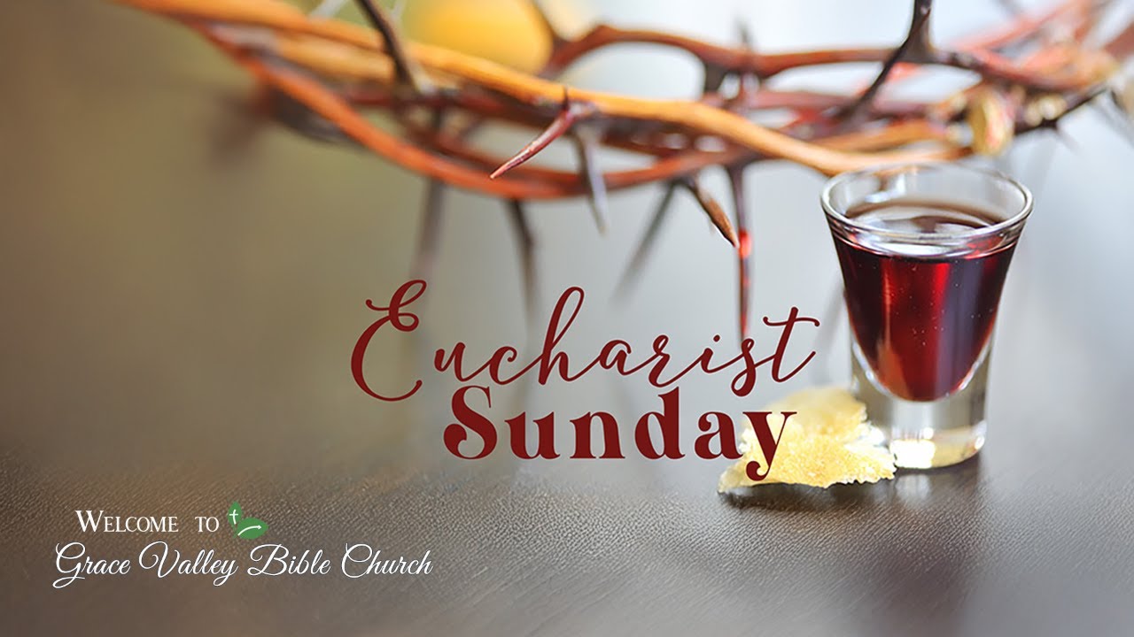 GVBC - Ron Adema/Jeff DeLoach - Eucharist/Change - Luke 5:27-39 - 06/01 ...