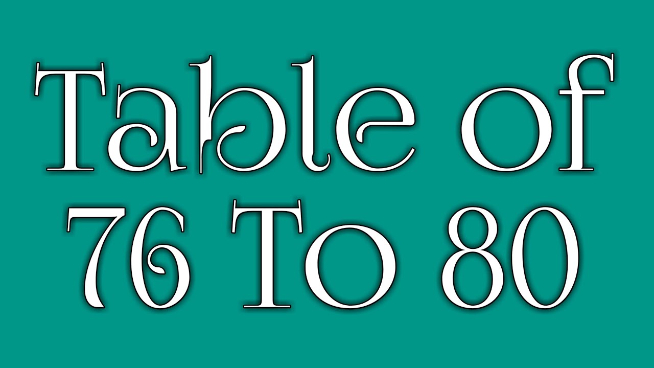 Table || table of 76 To 80,pahada 76 se80 tak,maths,mathematics ...