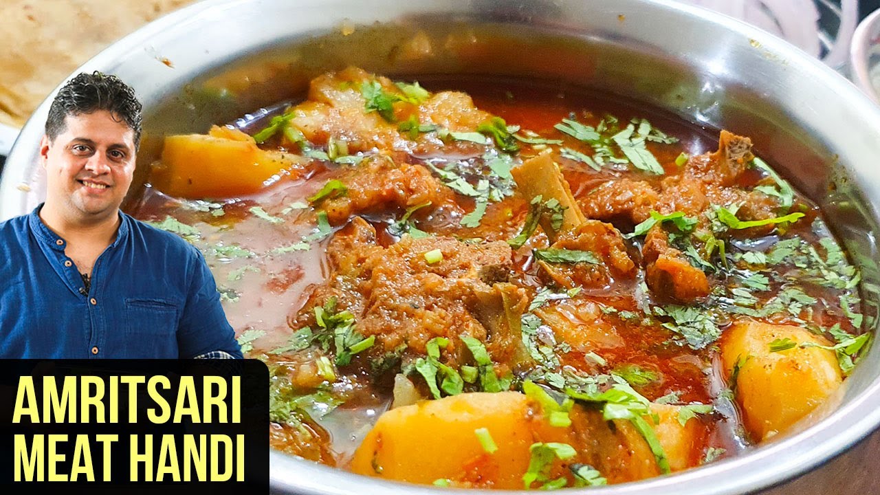 Amritsari Meat Handi | How to make Amritsari Mutton Handi | Mutton ...