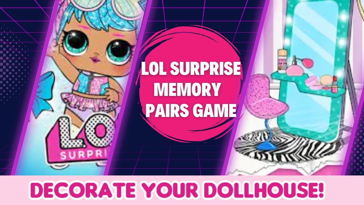 LOL Surprise Memory Pairs Game - YouTube