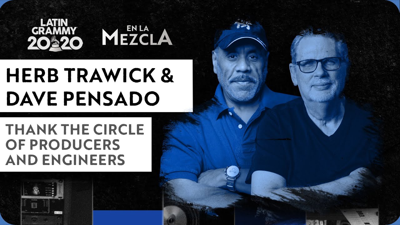 Herb Trawick and Dave Pensado Thank The Circle of Producers and ...