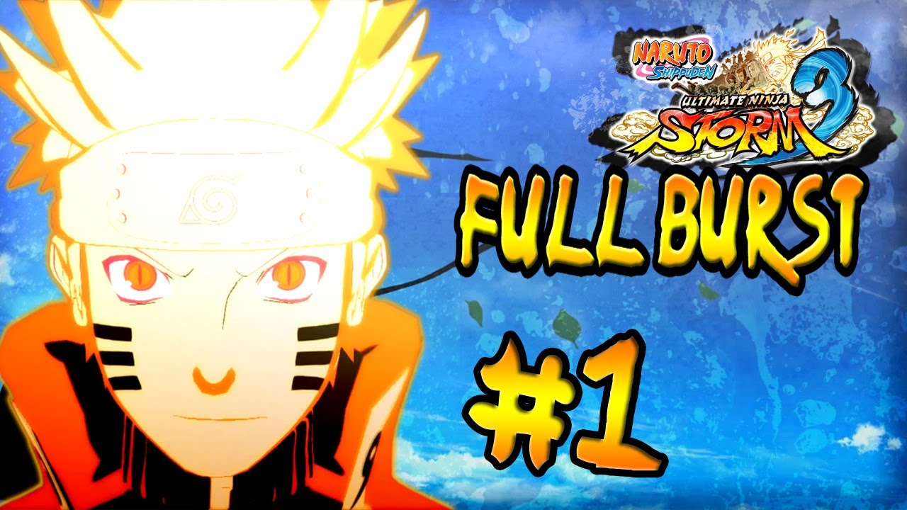 NARUTO STORM 3 FULL BURST SPECIAL #1 - YouTube