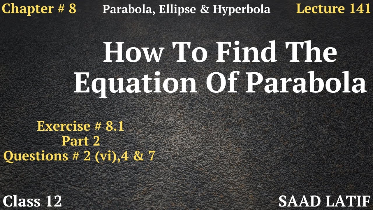 Class 12 Maths | Lecture 141 | Chapter 8 | Finding the equation of ...