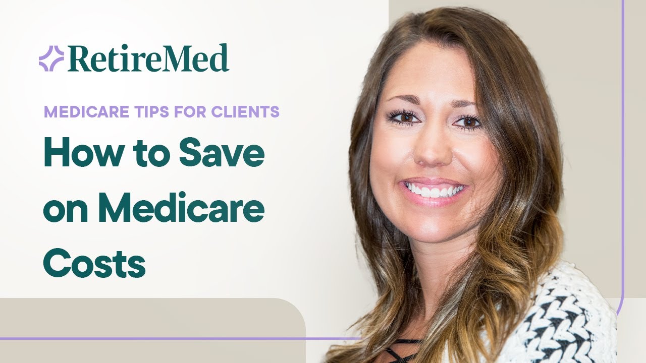 How Can I Save on Medicare Costs? - YouTube