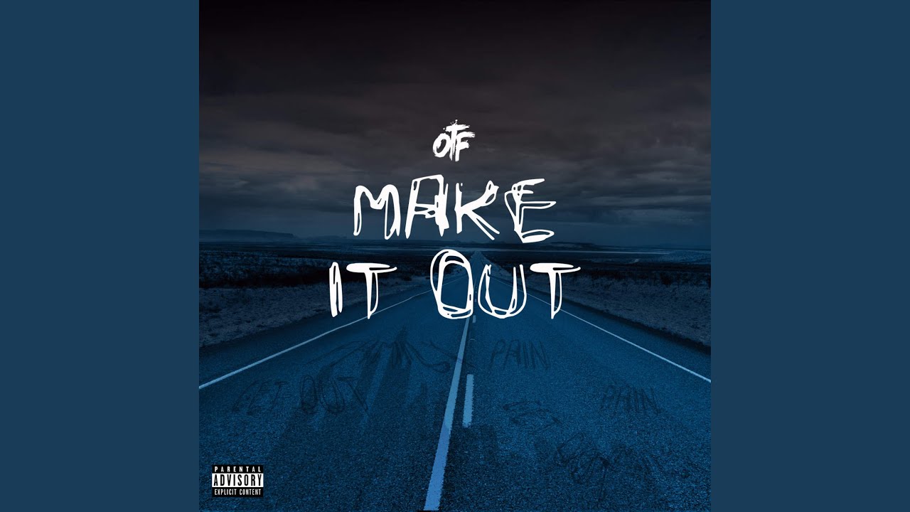 Make It Out - YouTube
