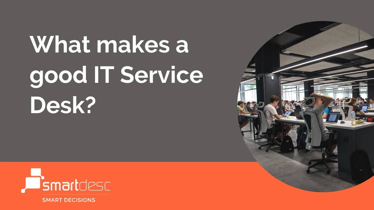 What makes a good IT Service Desk? - YouTube