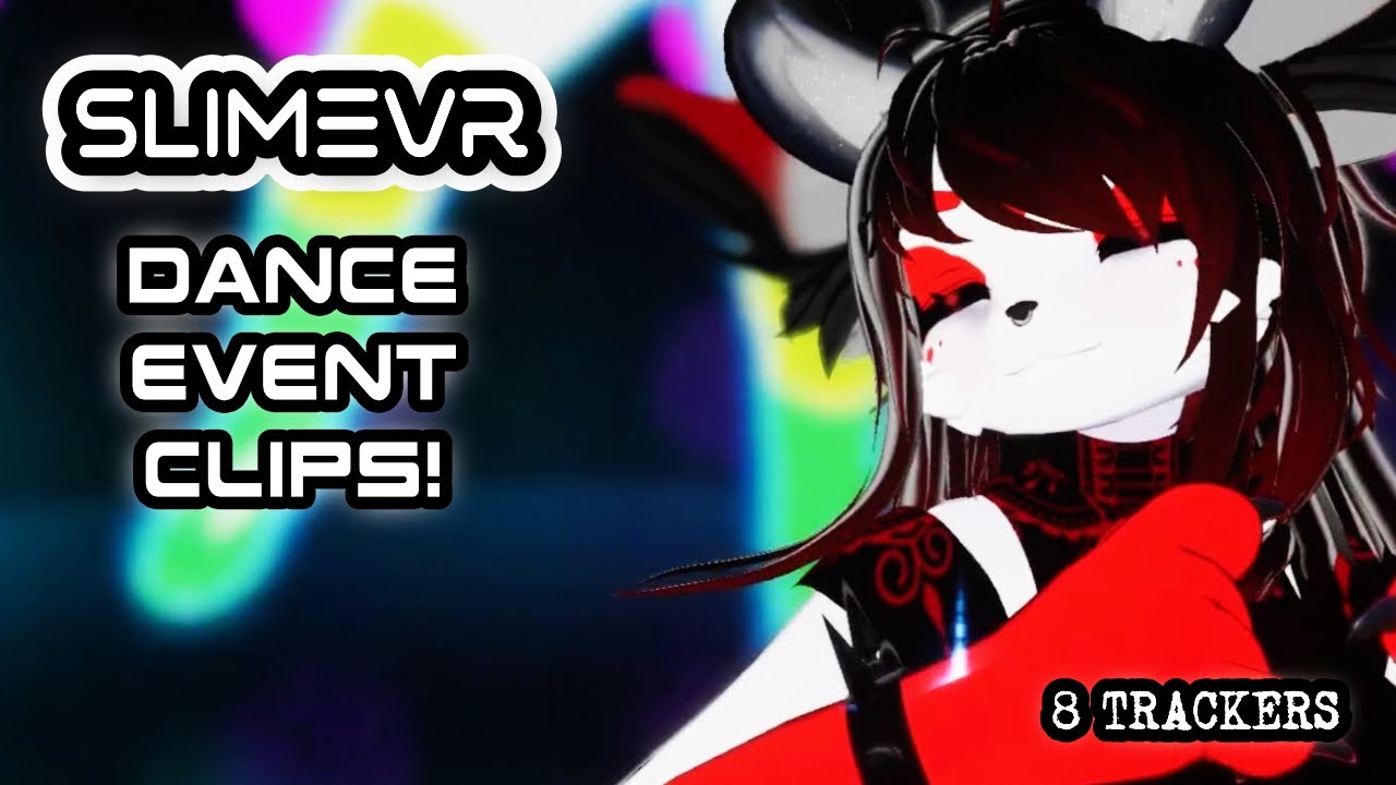 SlimeVR: Dance Event Clips! (8 Trackers) - YouTube