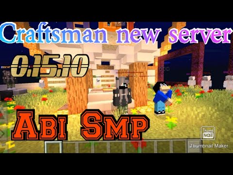 Craftsman New server Abi smp Join now 0.15.10 @TurboVerse13