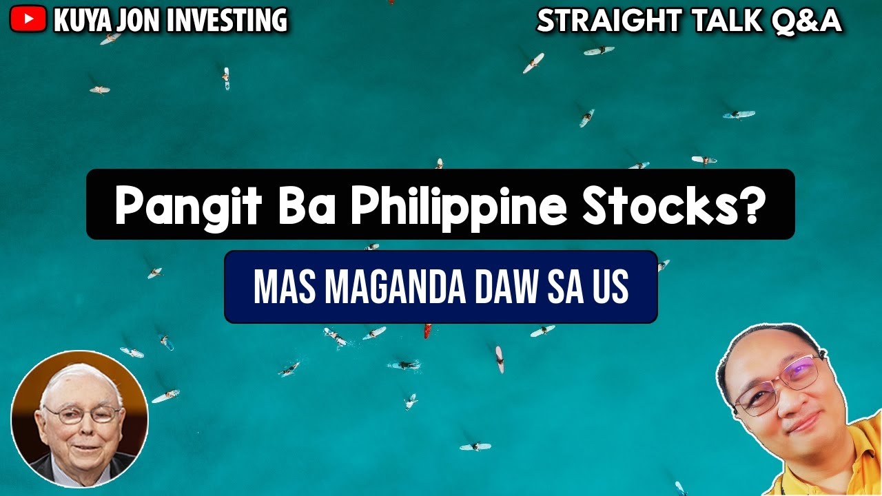 Pangit Ba Philippine Stocks? Straight Talk With Kuya Jon - YouTube