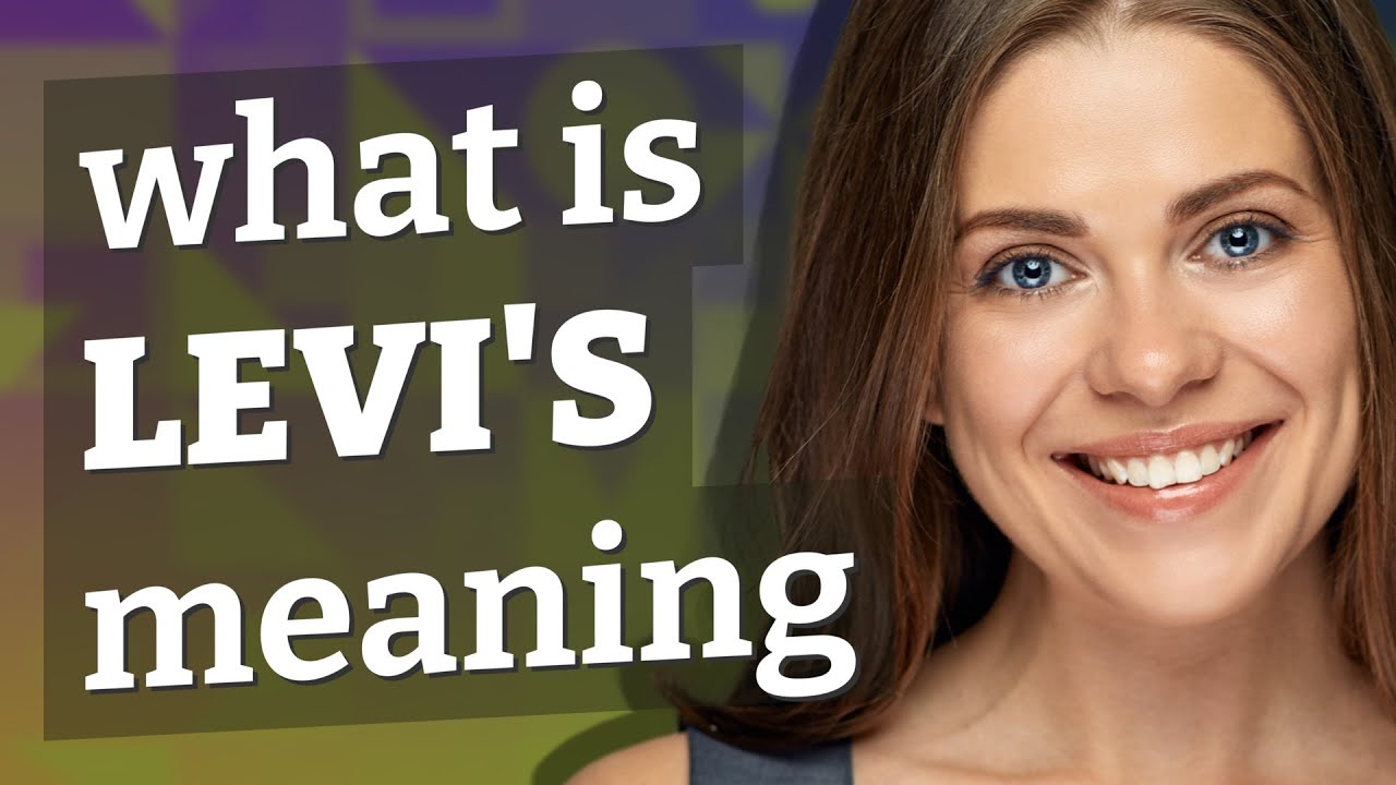 Levi's | meaning of Levi's - YouTube