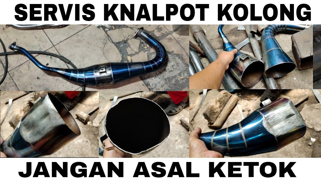 CARA MEMPERBAIKI KNALPOT RACING KOLONG 2 TAK YANG PENYOK DI BAGIAN ...