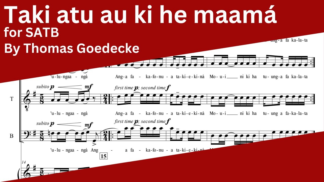 Taki atu au ki he maama - Thomas Goedecke - Score Video - YouTube