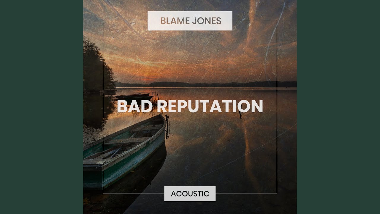 Bad Reputation (Acoustic) - YouTube