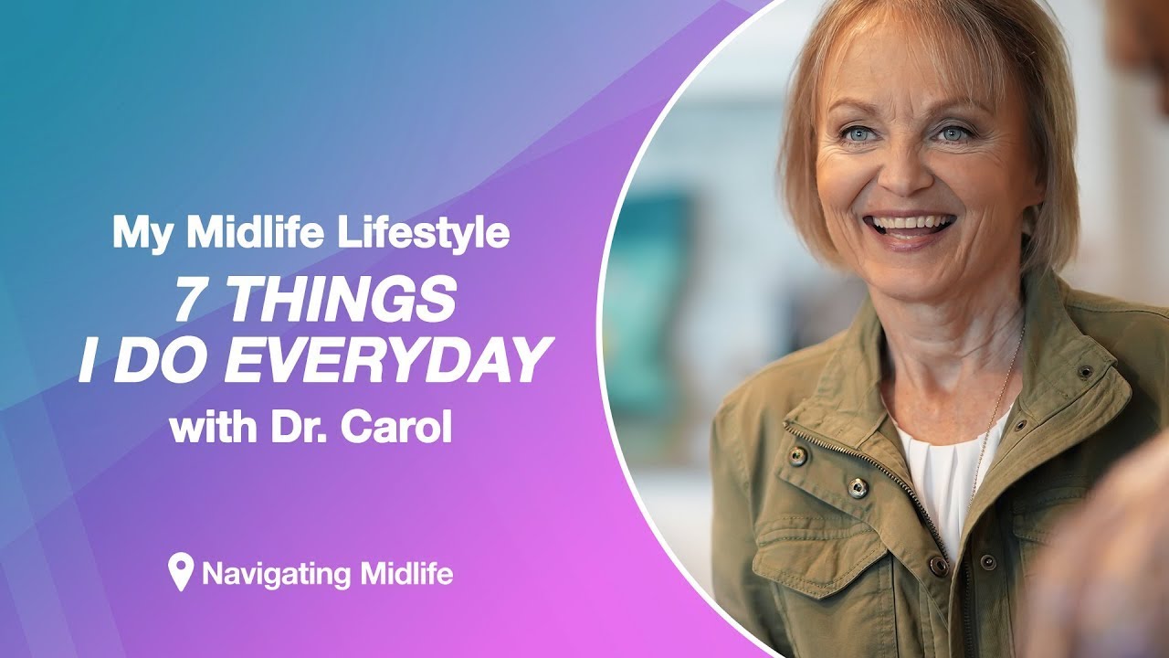 My Midlife Lifestyle: 7 Things I Do Everyday - YouTube