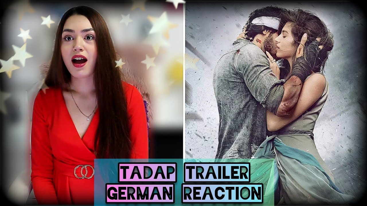 Tadap | Official Trailer | Ahan Shetty | Tara Sutaria | German Reaction - YouTube
