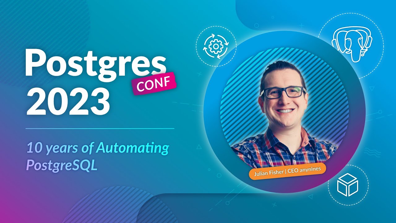Postgresql Postgresconf Silicon Valley 2023 10 Years Of Automating Postgresql A Recap