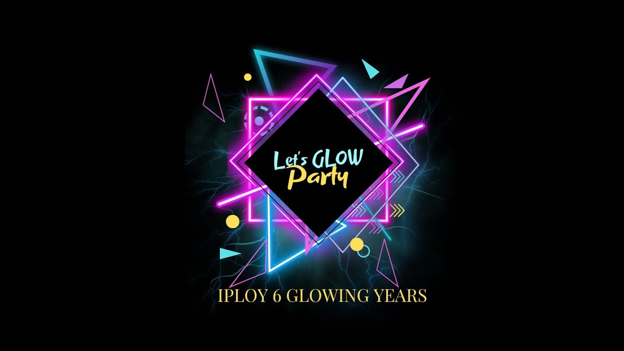 iPloy 6 Glowing Years - YouTube