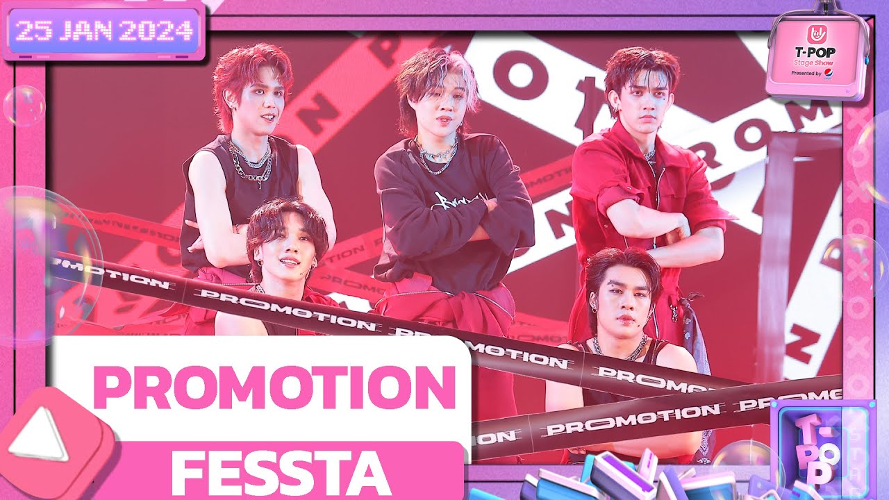 PROMOTION - FESSTA | 25 มกราคม 2567 | T-POP STAGE SHOW Presented by ...