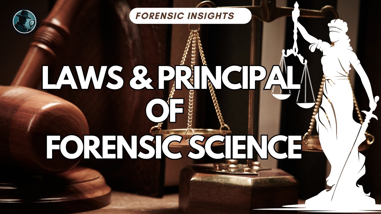 Laws and Principles of Forensic Science l Forensic Insights l 2023 # ...