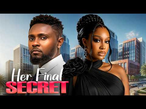 HER FINAL SECRET - MAURICE SAM | UCHE MONTANA | 2026 LATEST NIGERIAN MOVIE #trending #Movies
