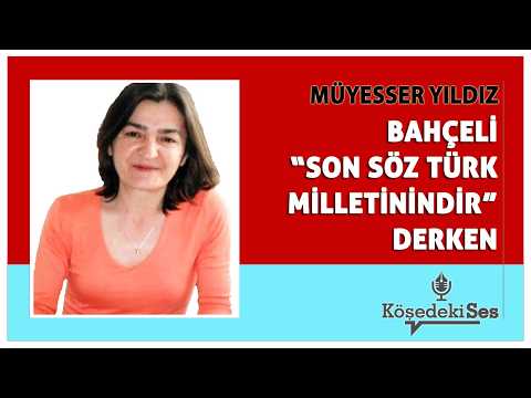 MÜYESSER YILDIZ - \