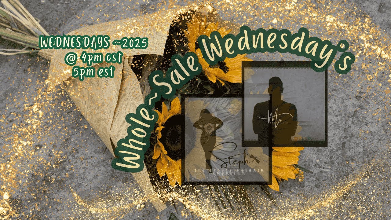 @ 4pm Cst / 5pm Est ~ Whole~Sale Wednesday - YouTube