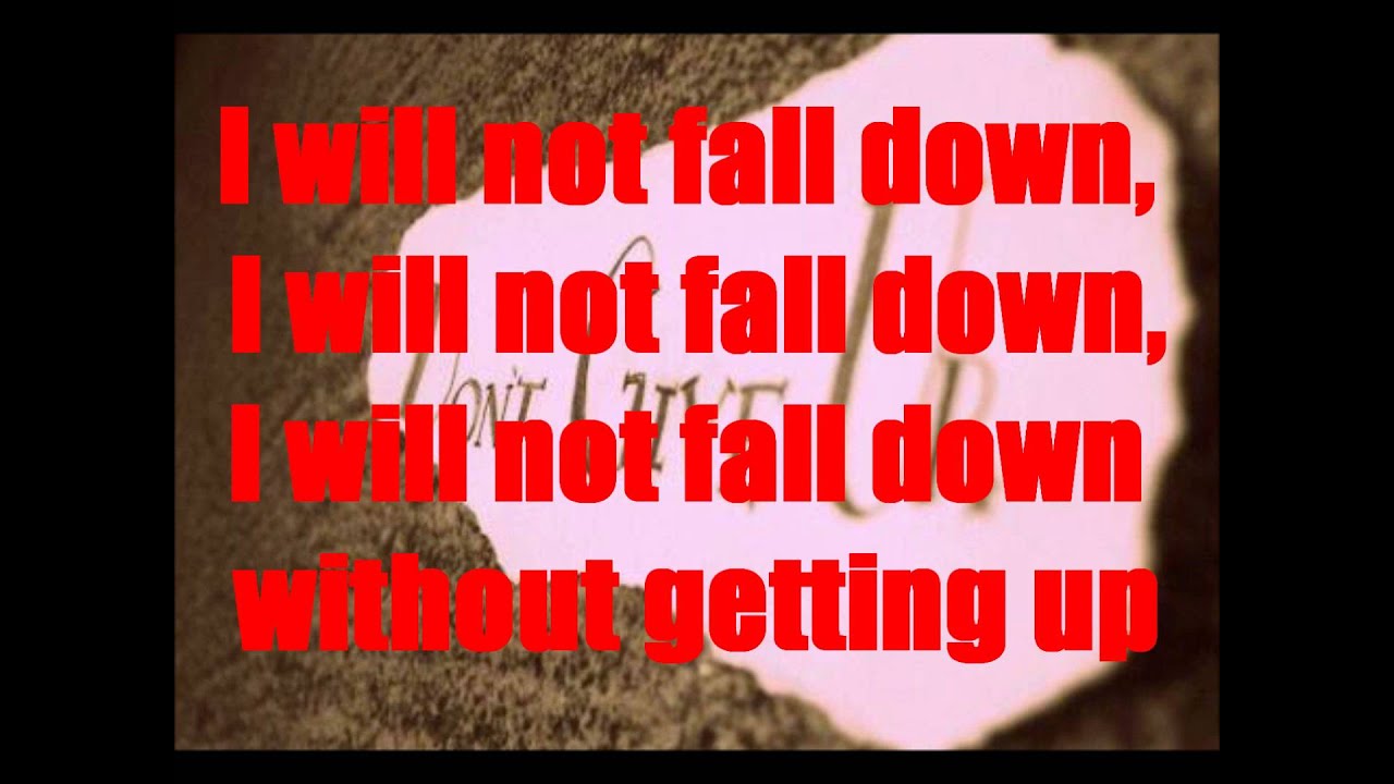 I Will Not Fall Down Lyrics By Tim McGraw - YouTube