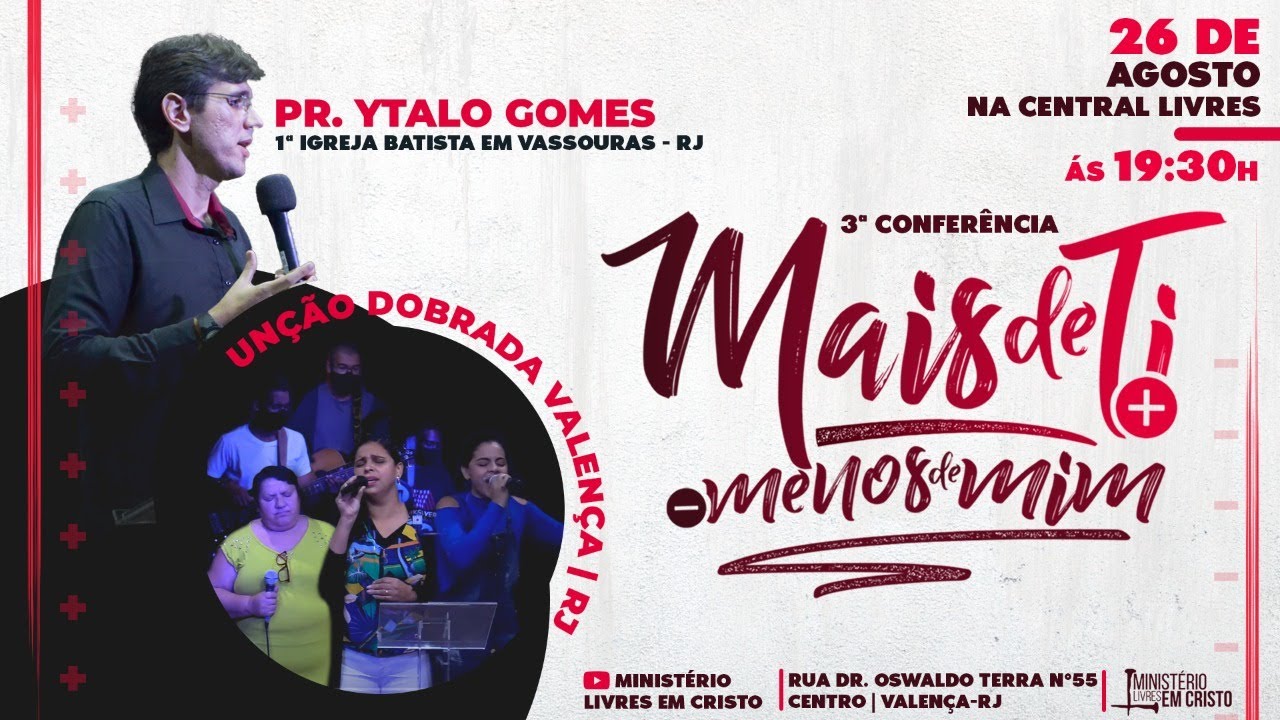 3° CONFERÊNCIA MAIS DE TI MENOS DE MIM - DIA 2 / Pr. Ytalo Gomes - YouTube