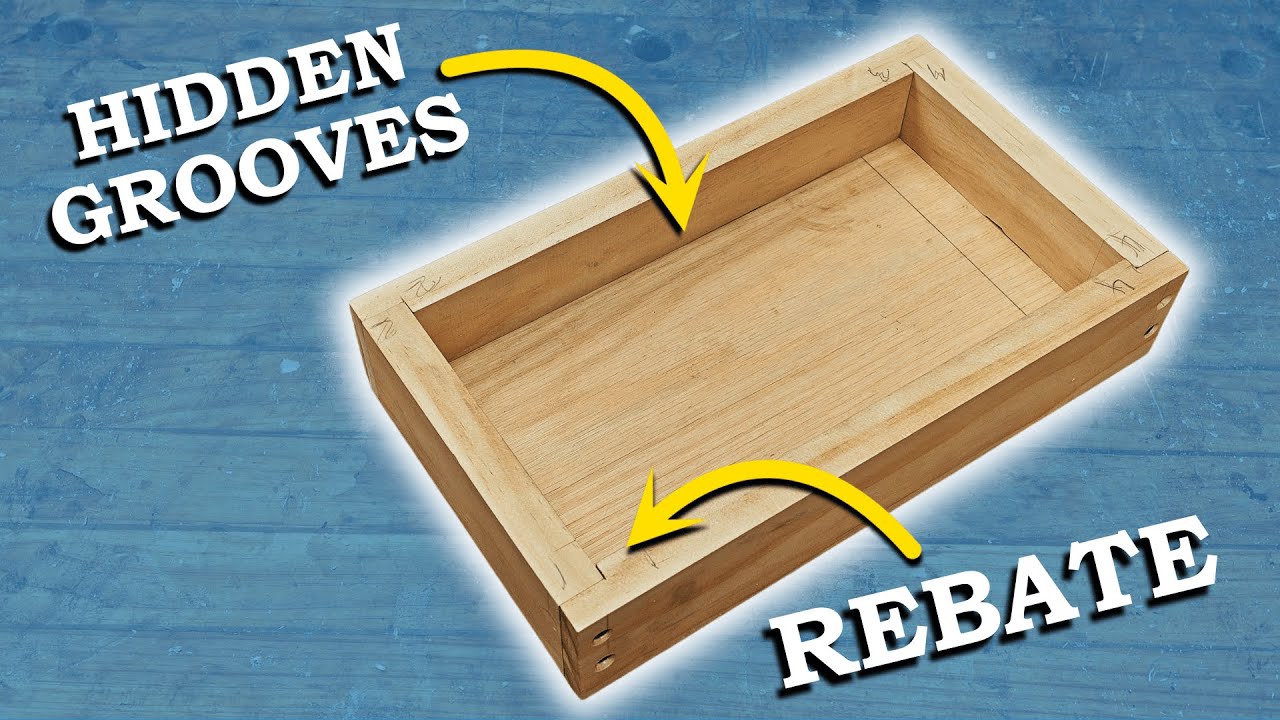 Beginner Groove & Rebated Tray Build - YouTube