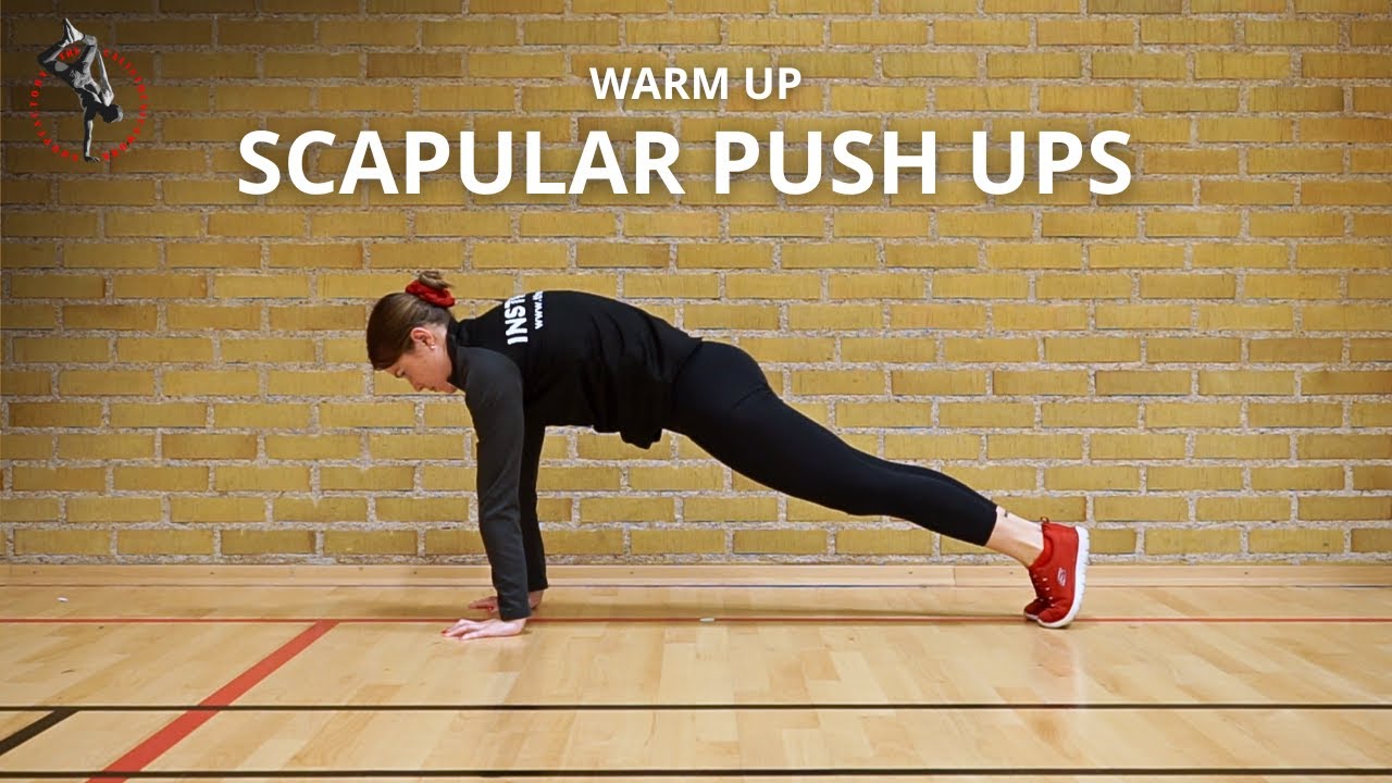 Scapular Push Ups Tutorial (ENG) - YouTube