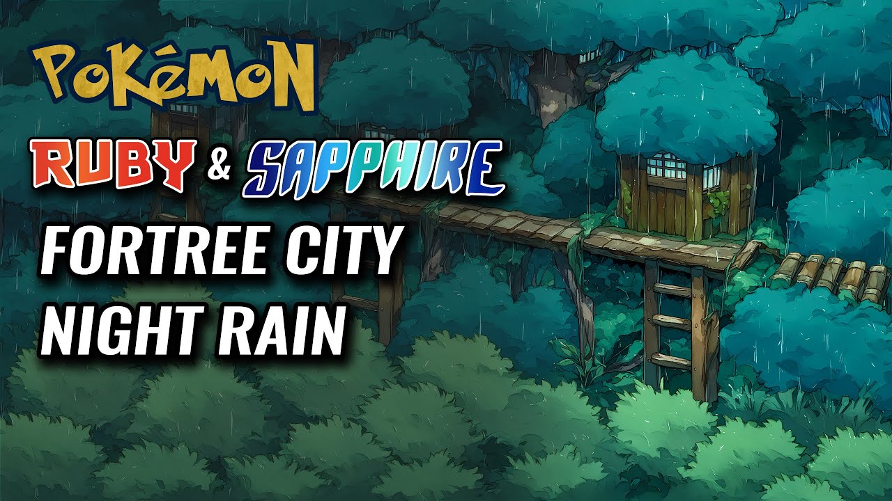 Pokemon Ruby/Sapphire Hoenn Fortree City Rain Music - YouTube