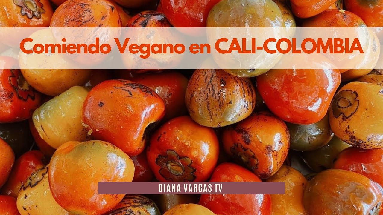 COMIDA VEGANA EN CALI - COLOMBIA (Vegan Food in Colombia) - YouTube